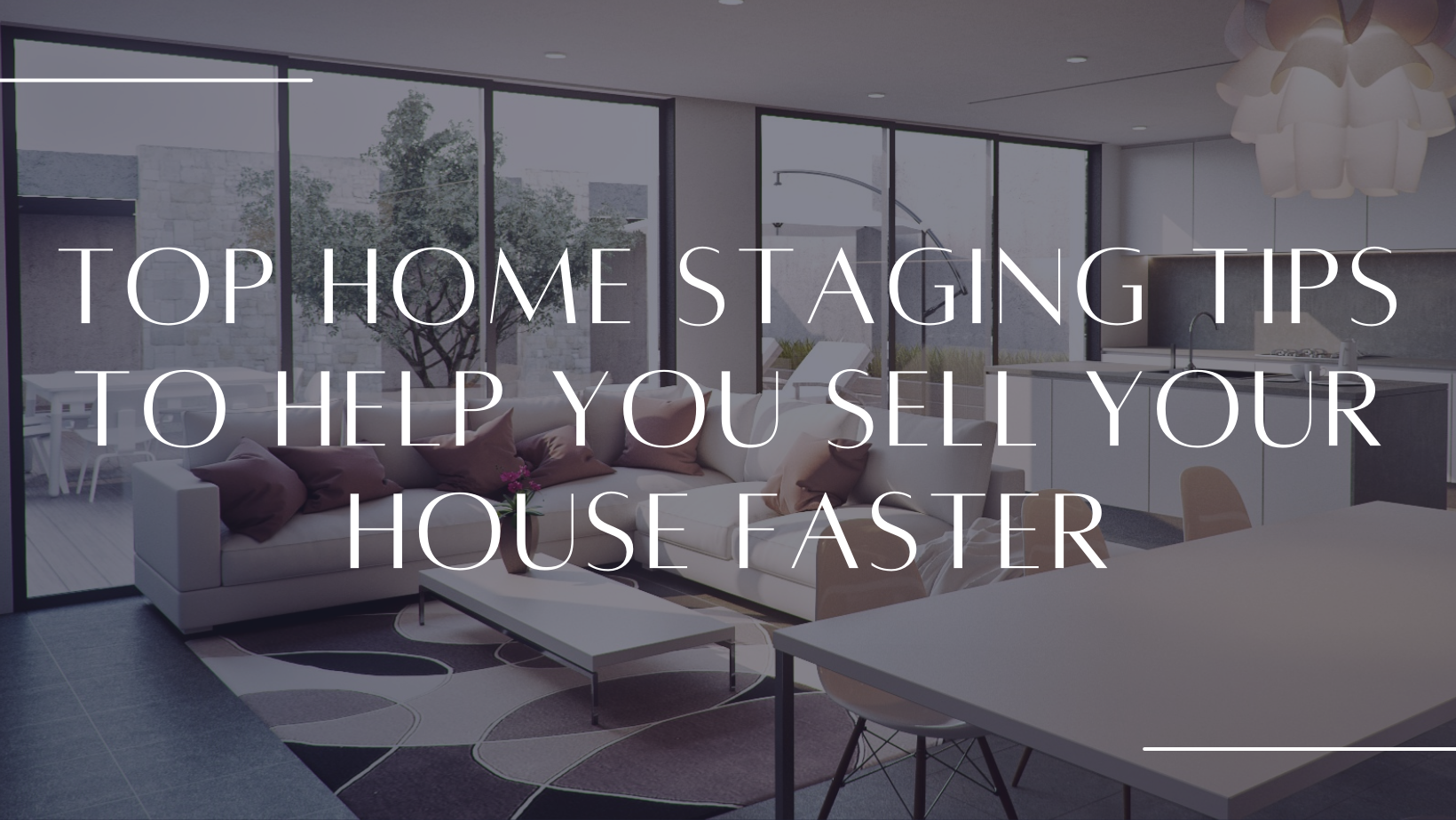 7 Essential Tips for Staging Your Home to Sell Fast